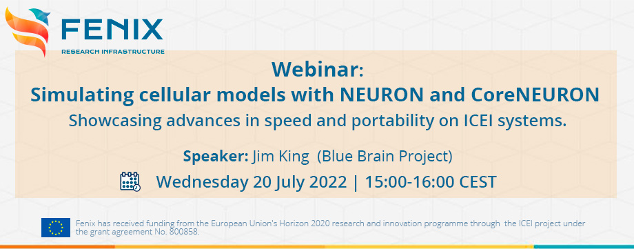 16th Fenix Infrastructure Webinar: "Simulating cellular models with NEURON and CoreNEURON." | FENIX
